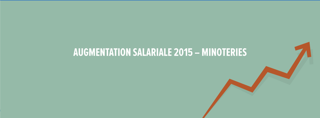 Augmentation salariale 2015 - Minoteries - Samasys